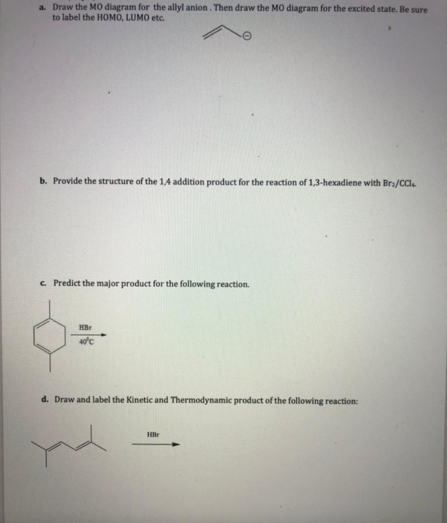 Solved a. Draw the MO diagram for the allyl anion. Then draw | Chegg.com