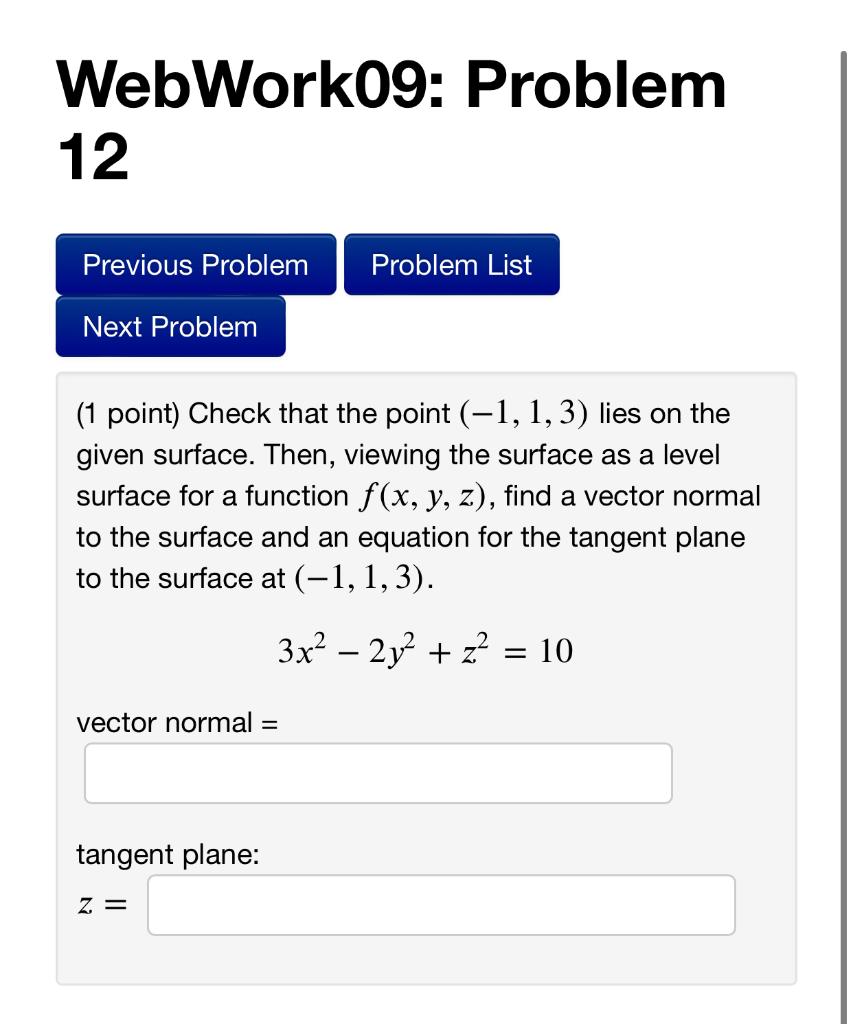 Solved WebWork09: Problem 12 (1 point) Check that the point | Chegg.com