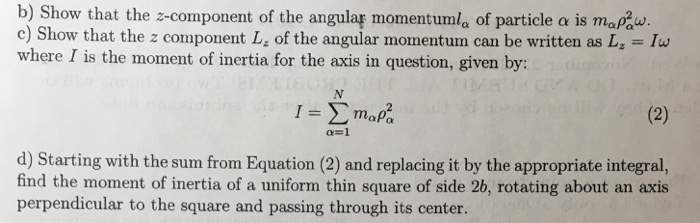 Solved 3. Moment of inertia of a rigid body in rotation | Chegg.com