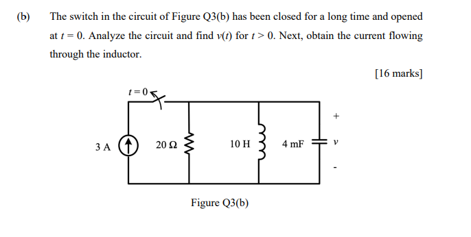Solved (b) The switch in the circuit of Figure Q3(b) has | Chegg.com
