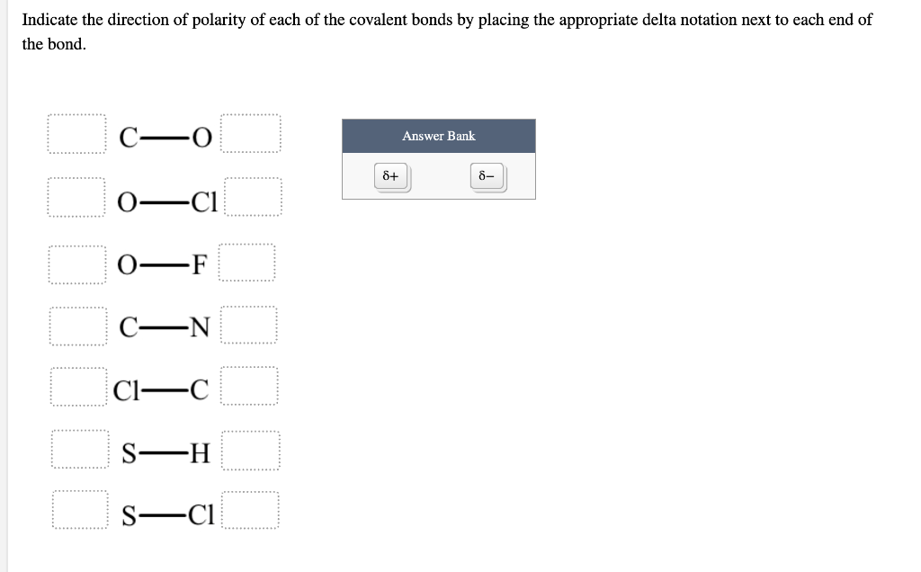 [Solved]: Indicate the direction of polarity of each of th