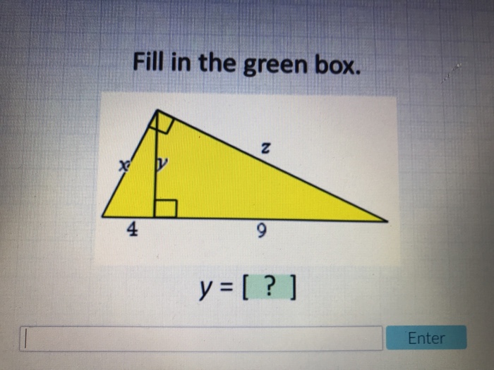 Solved Fill in the green box. 4 y ? /a Enter | Chegg.com
