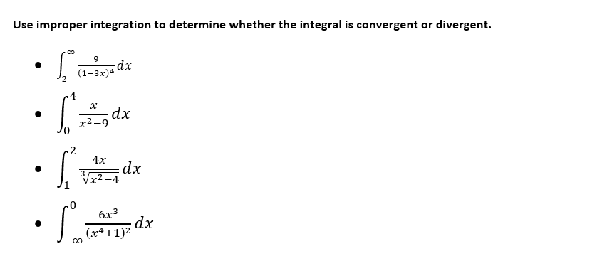 Solved Use improper integration to determine whether the | Chegg.com
