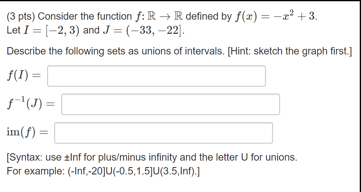 Solved (3 pts) Consider the function f: R + R defined by | Chegg.com