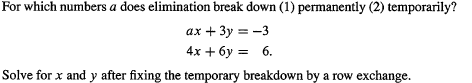 Solved For which numbers a does elimination break down (1) | Chegg.com
