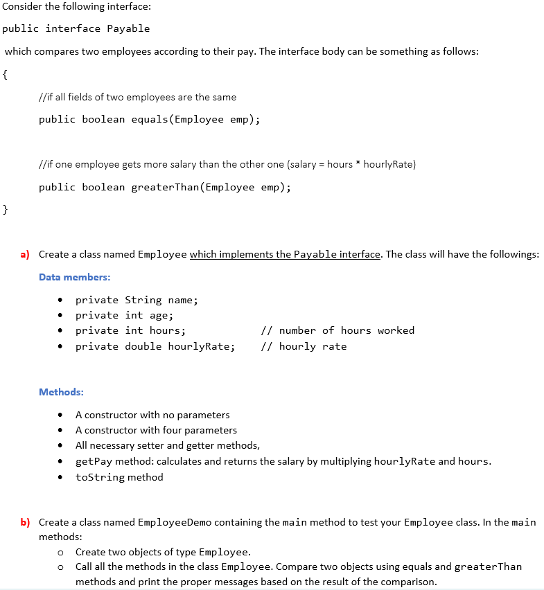 Solved Consider the following interface: public interface | Chegg.com