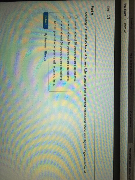 Solved Item 41 Part A contain at least 95 percent organic | Chegg.com