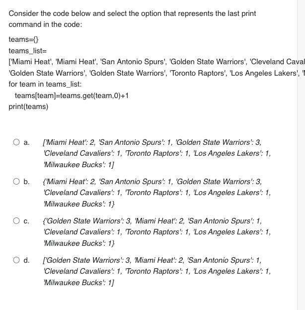 Solved Consider the code below and select the option that | Chegg.com