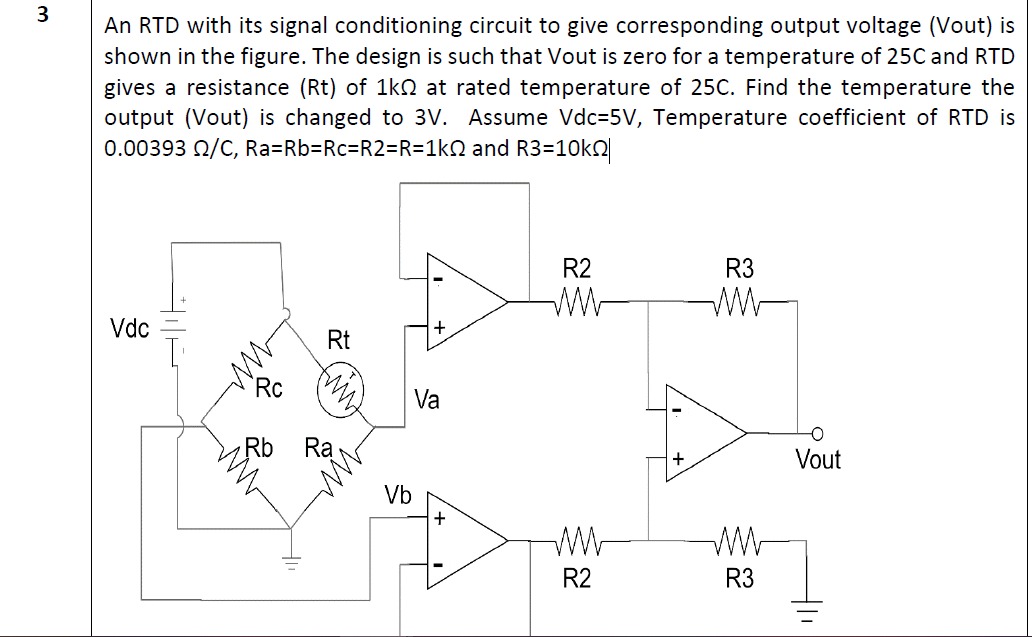 Solved An RTD with its signal conditioning circuit to give | Chegg.com