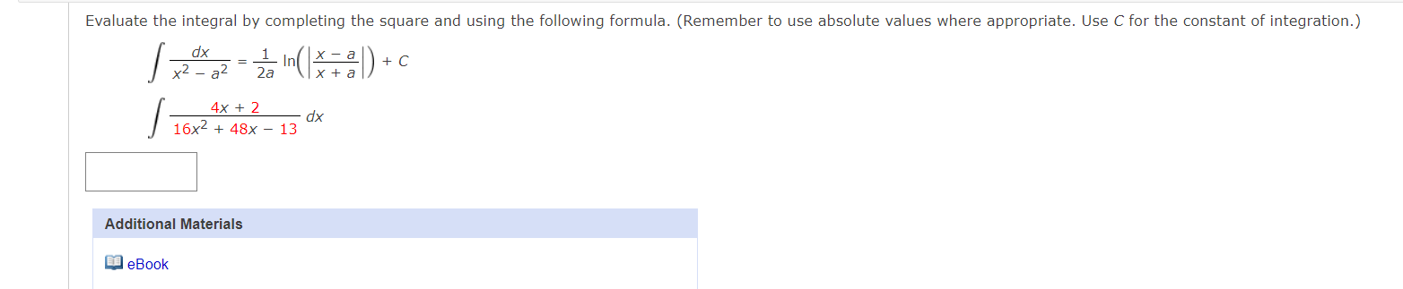Solved Evaluate the integral by completing the square and | Chegg.com