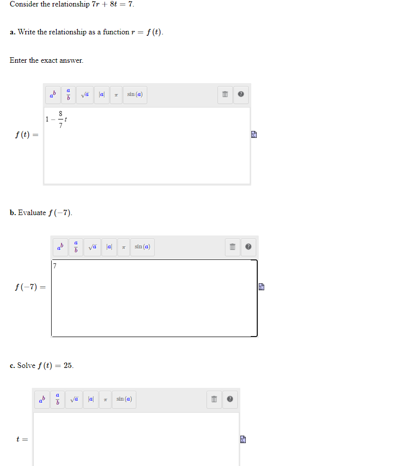 Solved Consider the relationship 7r + 8t = 7. a. Write the | Chegg.com