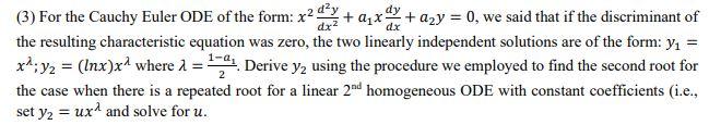 Solved dx (3) For the Cauchy Euler ODE of the form: x2 42y+ | Chegg.com