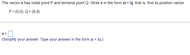 Solved The vector v has initial point P and terminal point | Chegg.com