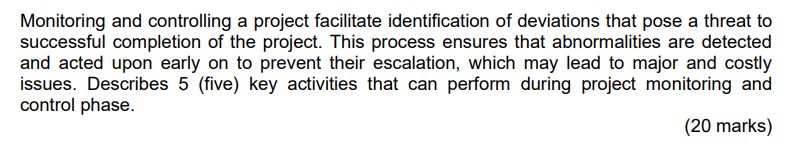 Solved Monitoring and controlling a project facilitate | Chegg.com