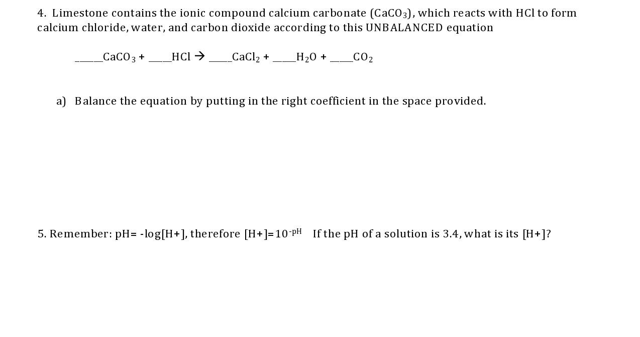 Solved 4. Limestone contains the ionic compound calcium | Chegg.com