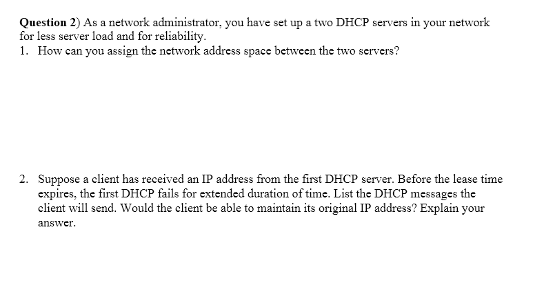 Solved Question 2) As a network administrator, you have set | Chegg.com