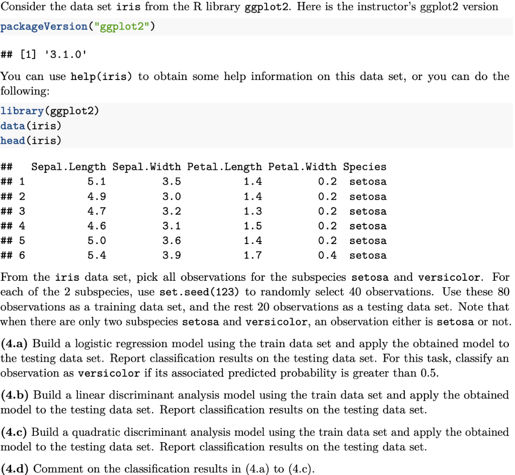 Consider the data set iris from the R library | Chegg.com