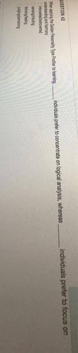 Solved When applying the Golden personality type profiler to | Chegg.com