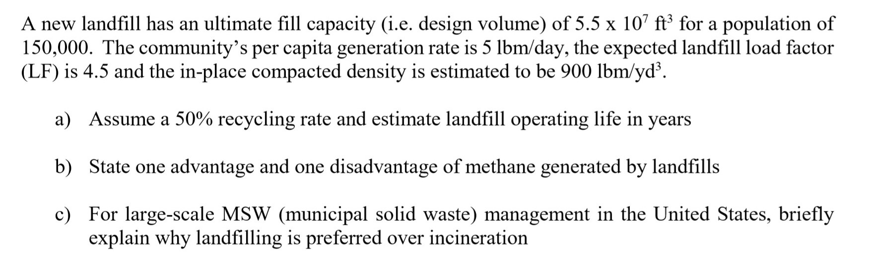 Solved A new landfill has an ultimate fill capacity (i.e. | Chegg.com