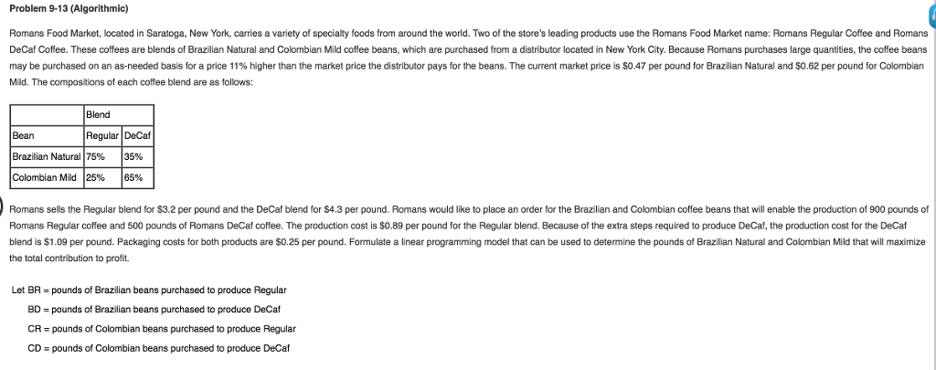 Solved Problem 9-13 (Algorithmic) Romans Food Market, | Chegg.com