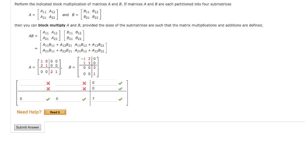 Solved Perform the indicated block multiplication of | Chegg.com