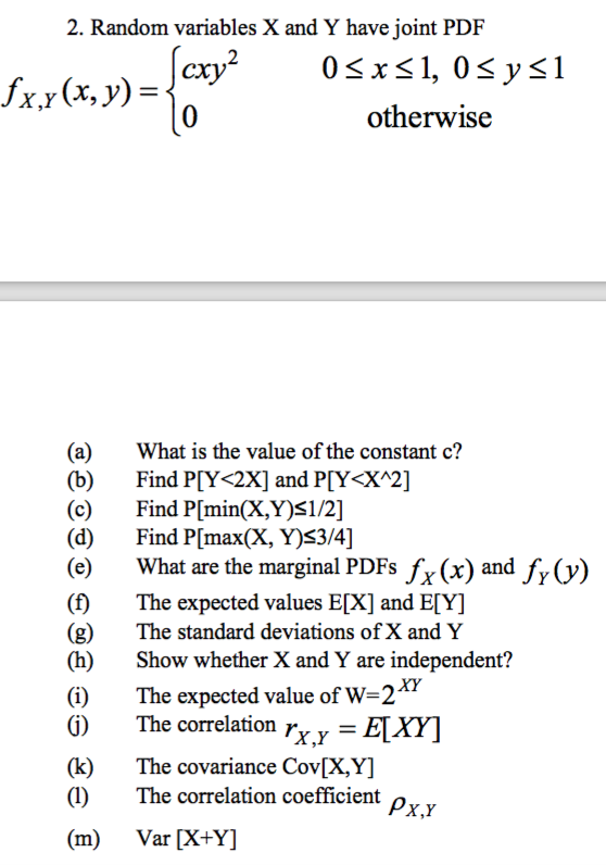 Solved 2. Random variables X and Y have joint PDF 0 | Chegg.com