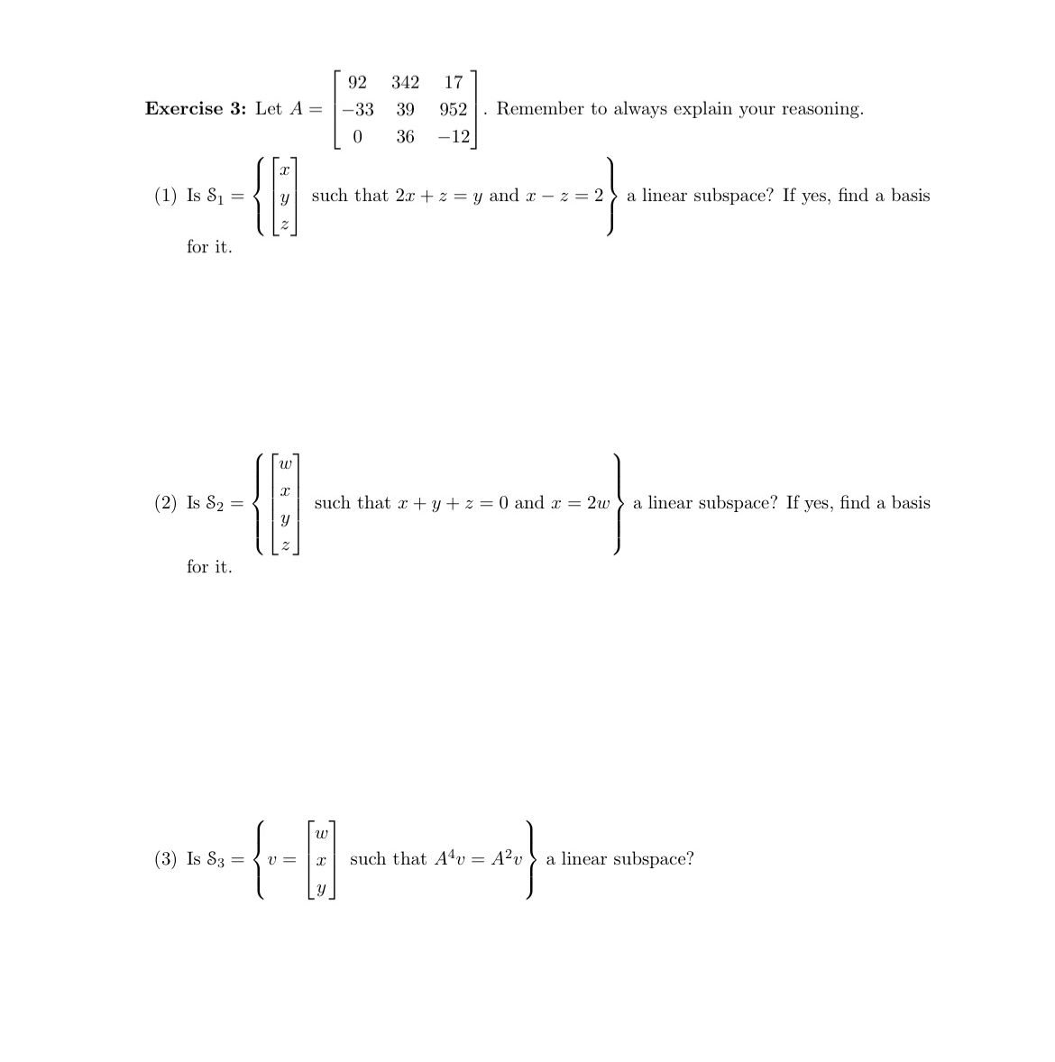 Solved Exercise 3: Let A=⎣⎡92−330342393617952−12⎦⎤. Remember | Chegg.com