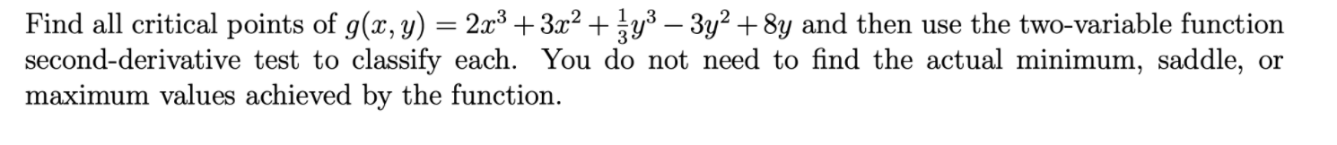 Solved I understand how to find fx, fxx, fy, fyy, fxy but | Chegg.com Solved I understand how to find fx, fxx, fy, fyy, fxy but | Chegg.com