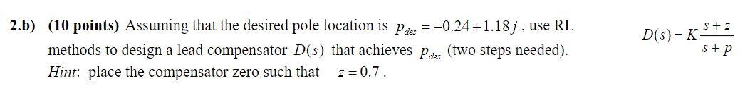 Problem 2: Lead-Lag Compensator Design Using Root | Chegg.com