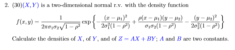 Solved 2. (30)(X,Y) is a two-dimensional normal r.v. with | Chegg.com