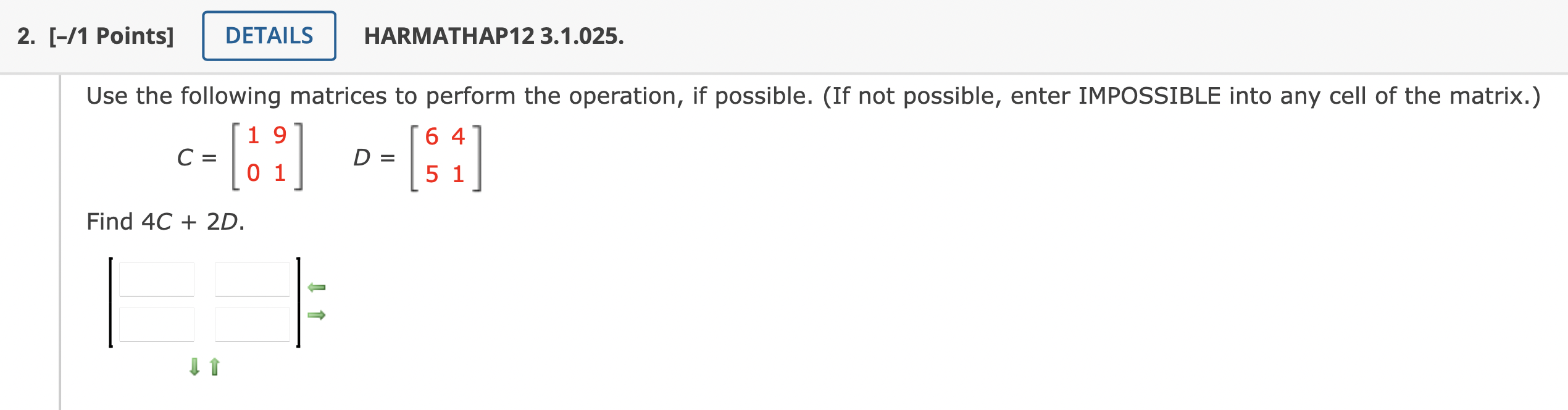 Solved Use the following matrices to perform the operation, | Chegg.com