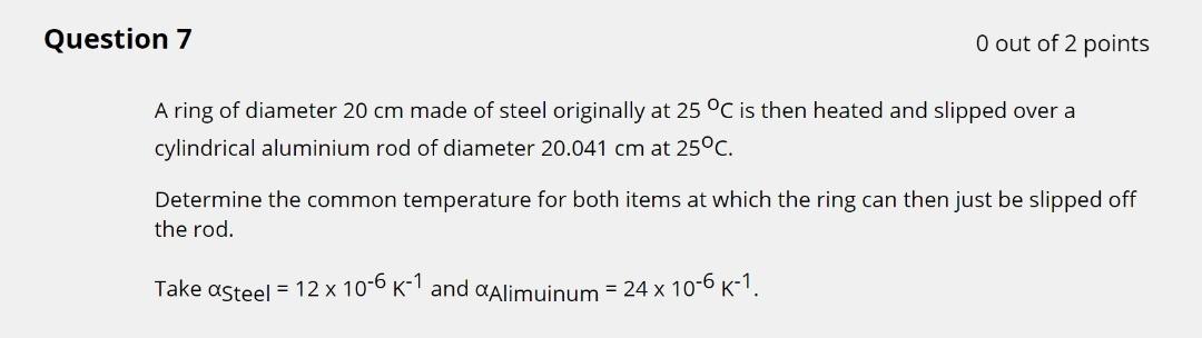 Solved A ring of diameter 20 cm made of steel originally at | Chegg.com