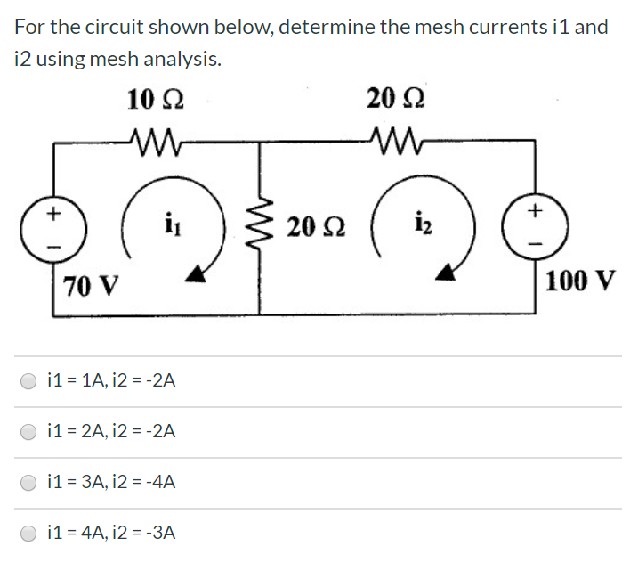 Solved For the circuit shown below, determine the mesh | Chegg.com