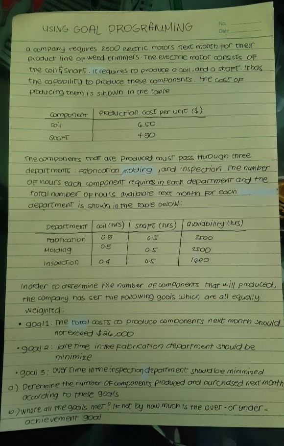 Solved USING GOAL PROGRAMMING WO Date a company requires | Chegg.com