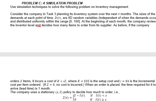 PROBLEM C: A SIMULATION PROBLEM Use simulation | Chegg.com