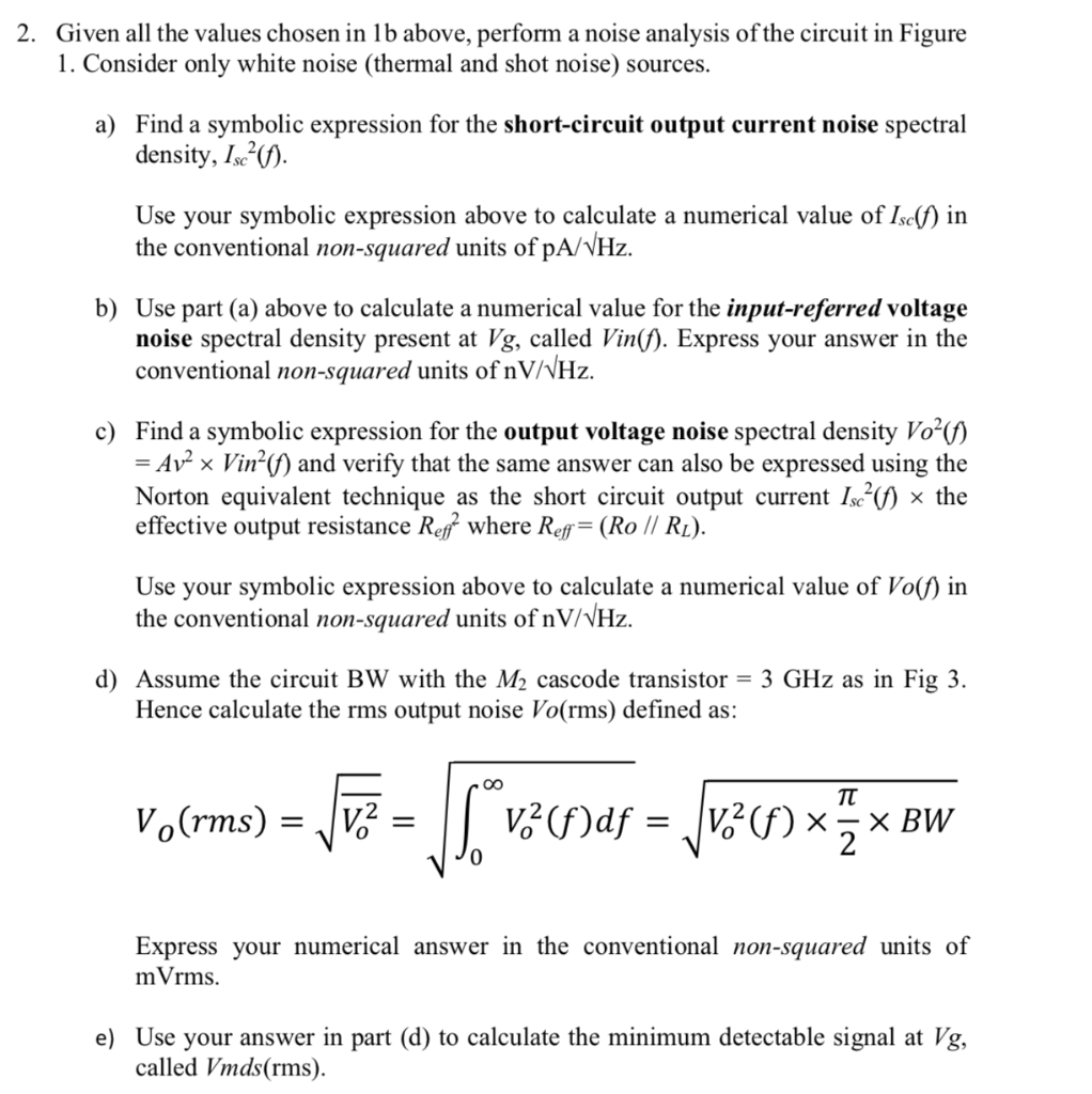 1. (a) A common-source amplifier with input Vg | Chegg.com