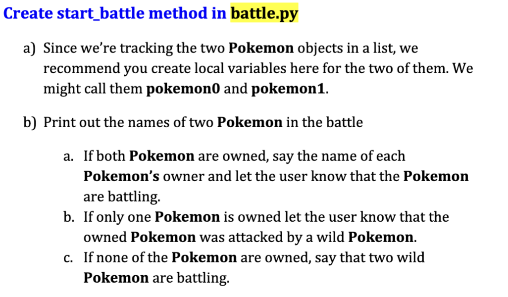 Solved a) Since we're tracking the two Pokemon objects in a | Chegg.com