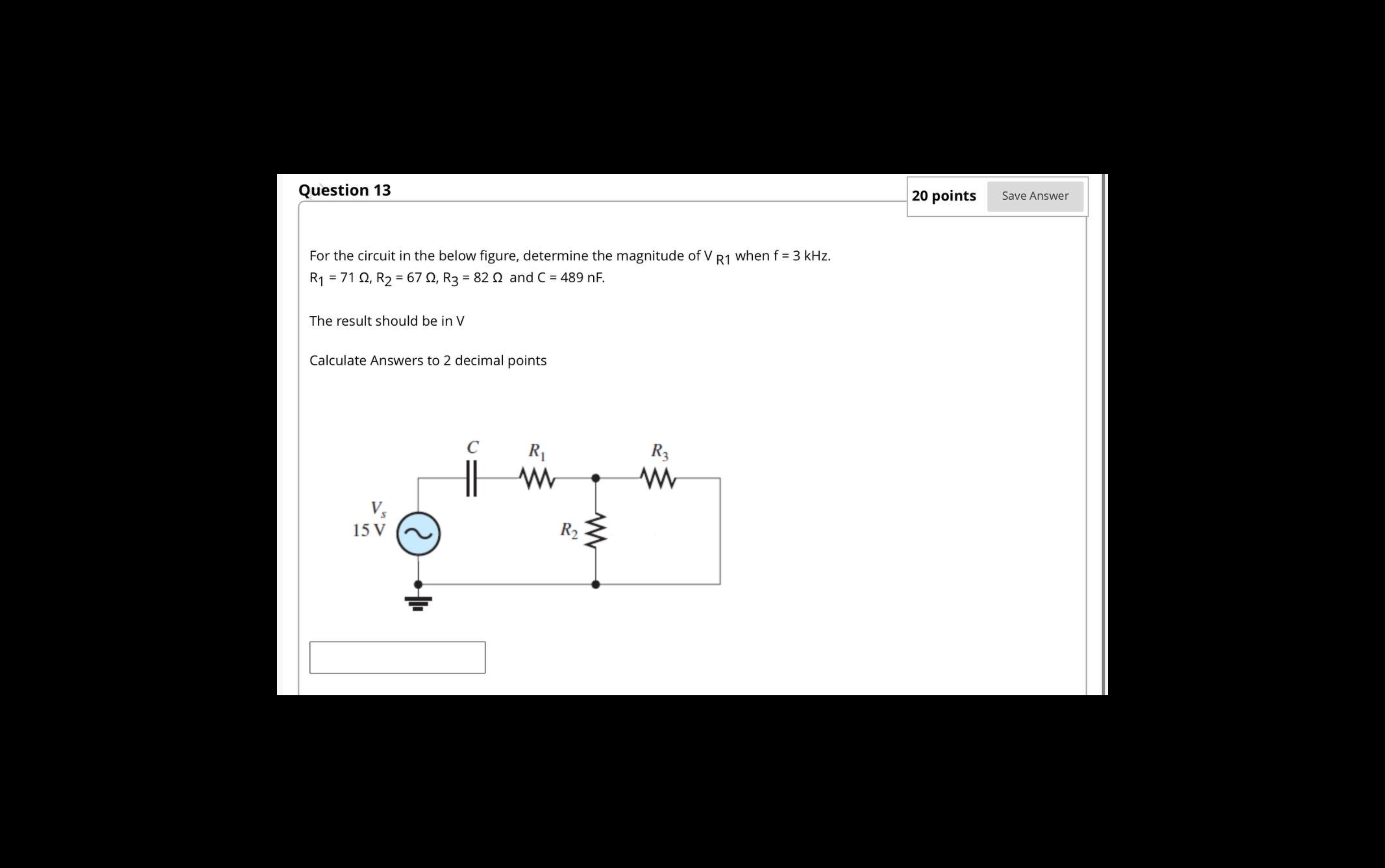 Solved Question 1320 ﻿pointsFor the circuit in the below | Chegg.com