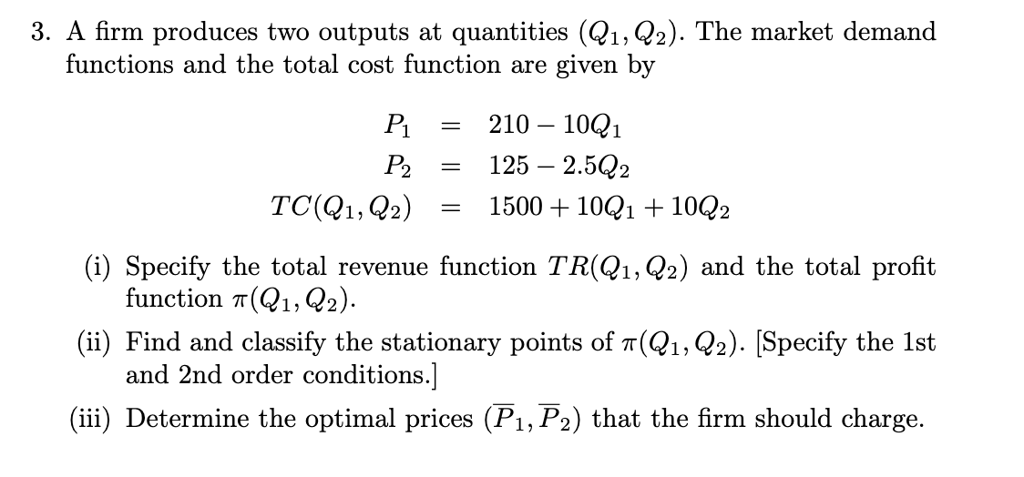 Solved A firm produces two outputs at quantities (Q1,Q2). | Chegg.com