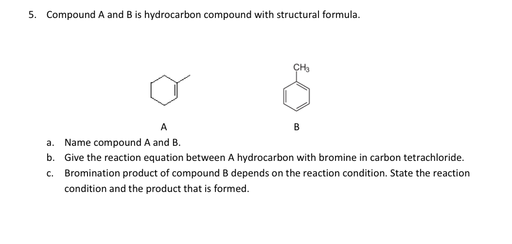 Solved Compound A and B is hydrocarbon compound with | Chegg.com