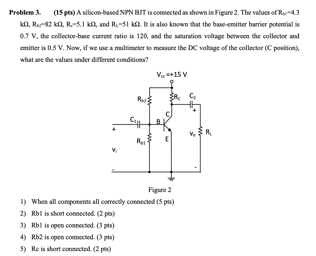Solved Problem 3. (15 pts) A silicon-based NPN BJT is | Chegg.com