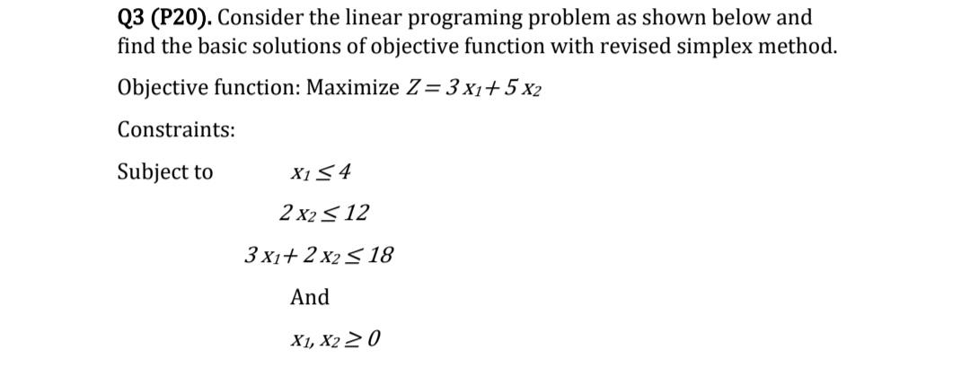 Solved Q3 P20 Consider The Linear Programing Problem As