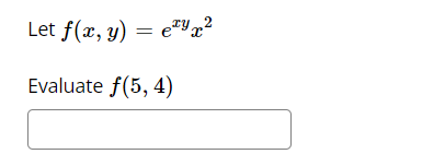 Solved Let f(x,y)=exyx2Evaluate f(5,4) | Chegg.com