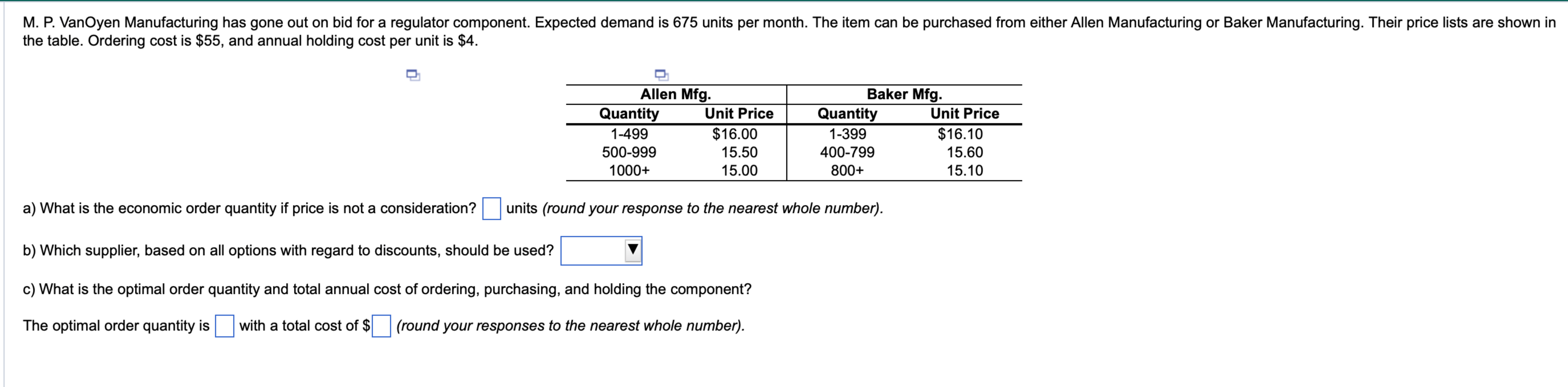 Solved the table. Ordering cost is $55, ﻿and annual holding | Chegg.com