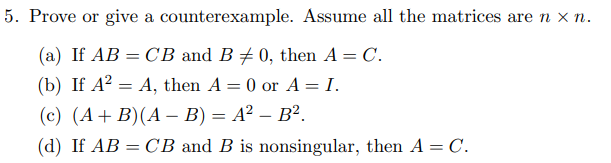 Solved 5. Prove or give a counterexample. Assume all the | Chegg.com