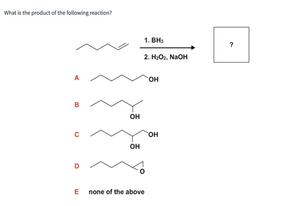Solved What is the product of the following reaction? 1. BH3 | Chegg.com