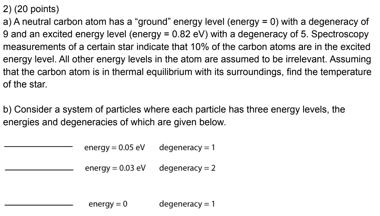 Solved a) A neutral carbon atom has a "ground" energy level | Chegg.com