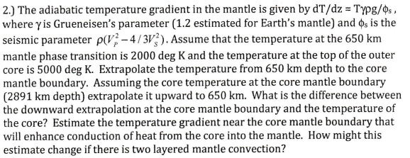 2.) The adiabatic temperature gradient in the mantle | Chegg.com