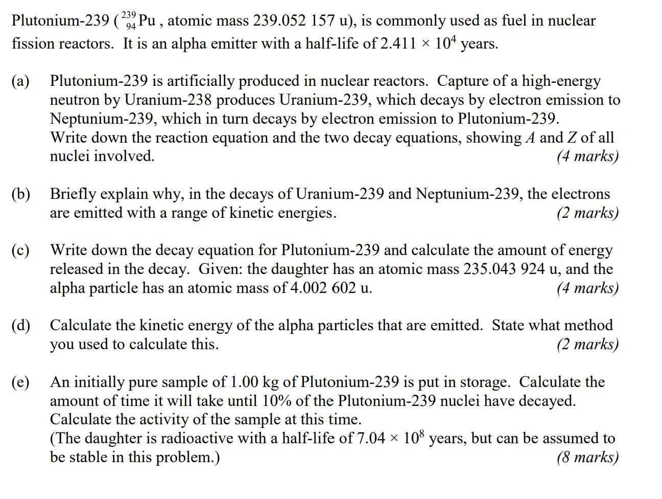 Solved Plutonium-239 (239 Pu , atomic mass 239.052 157 u), | Chegg.com