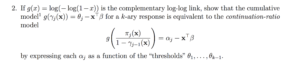 2. If g(r) -log(- log(1-r)) is the complementary | Chegg.com